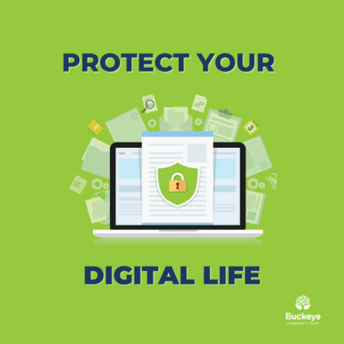 Protect Your Digital Life | Buckeye Community Bank Protect Your Digital Life | Buckeye Community Bank